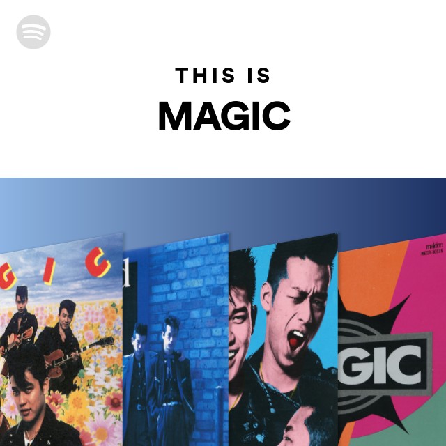 This Is MAGIC | Spotify Playlist