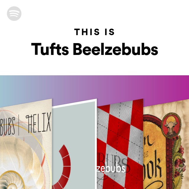 This Is Tufts Beelzebubs - playlist by Spotify | Spotify