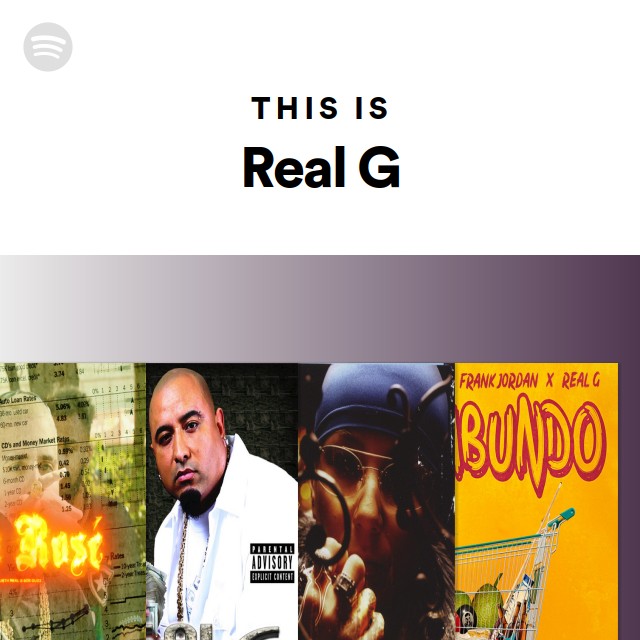 This Is Real G - playlist by Spotify | Spotify