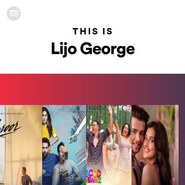 This Is Lijo George - playlist by Spotify | Spotify