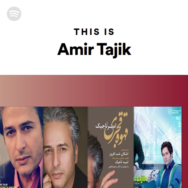 This Is Amir Tajik | Spotify Playlist