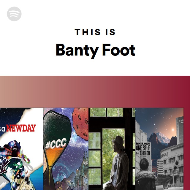 This Is Banty Foot - playlist by Spotify | Spotify