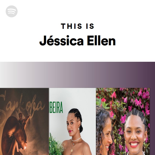 This Is Jéssica Ellen | Spotify Playlist