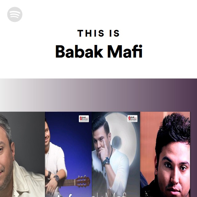 This Is Babak Mafi - playlist by Spotify | Spotify