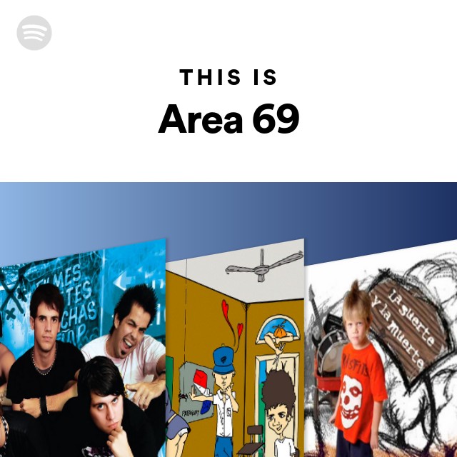 This Is Area 69 - playlist by Spotify | Spotify