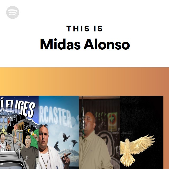 This Is Midas Alonso - playlist by Spotify | Spotify