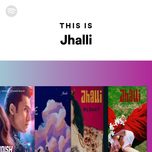 This Is Jhalli | Spotify Playlist