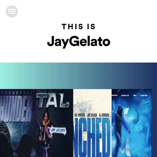 This Is JayGelato | Spotify Playlist