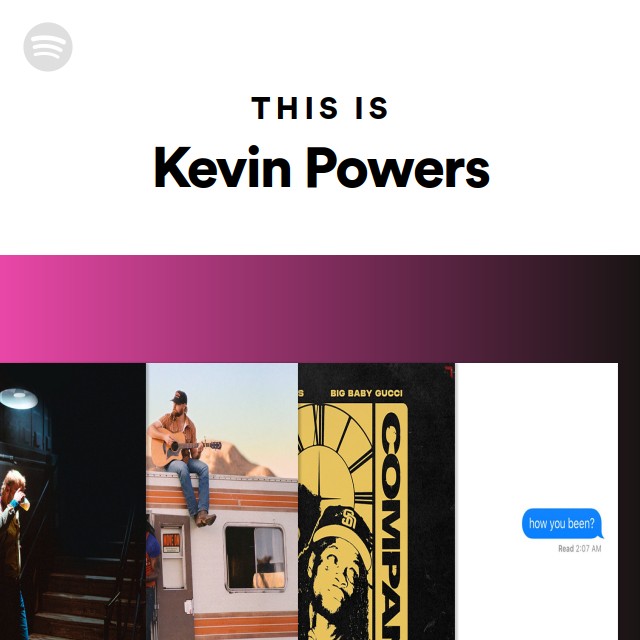 This Is Kevin Powers - playlist by Spotify | Spotify