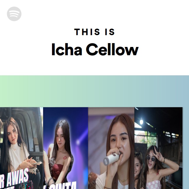 This Is Icha Cellow | Spotify Playlist