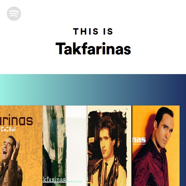 This Is Takfarinas - playlist by Spotify | Spotify