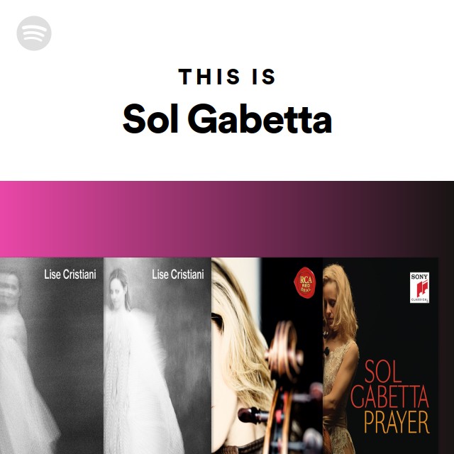 This Is Sol Gabetta | Spotify Playlist