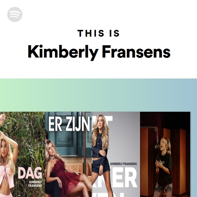 This Is Kimberly Fransens | Spotify Playlist