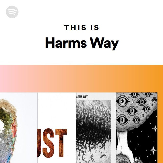 This Is Harms Way - playlist by Spotify | Spotify