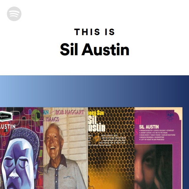 This Is Sil Austin - playlist by Spotify | Spotify