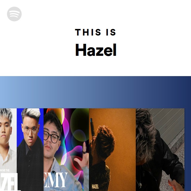 This Is Hazel - playlist by Spotify | Spotify