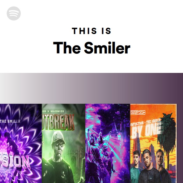 This Is The Smiler | Spotify Playlist