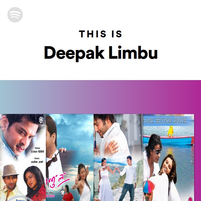 This Is Deepak Limbu | Spotify Playlist