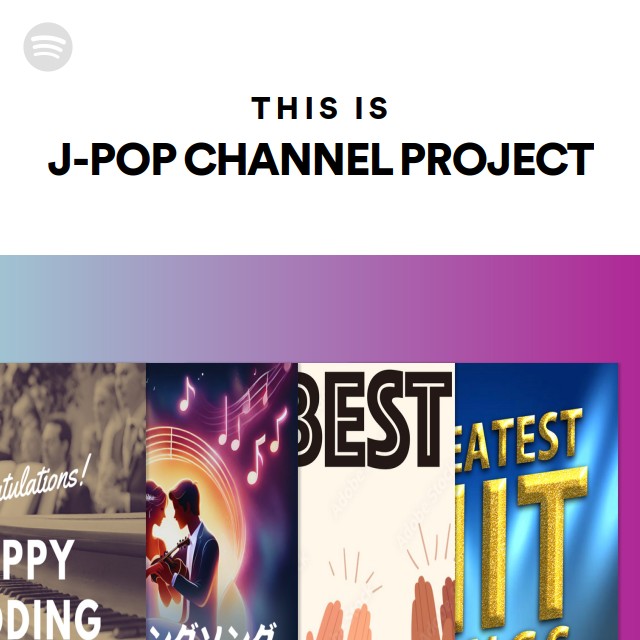This Is J-POP CHANNEL PROJECT | Spotify Playlist