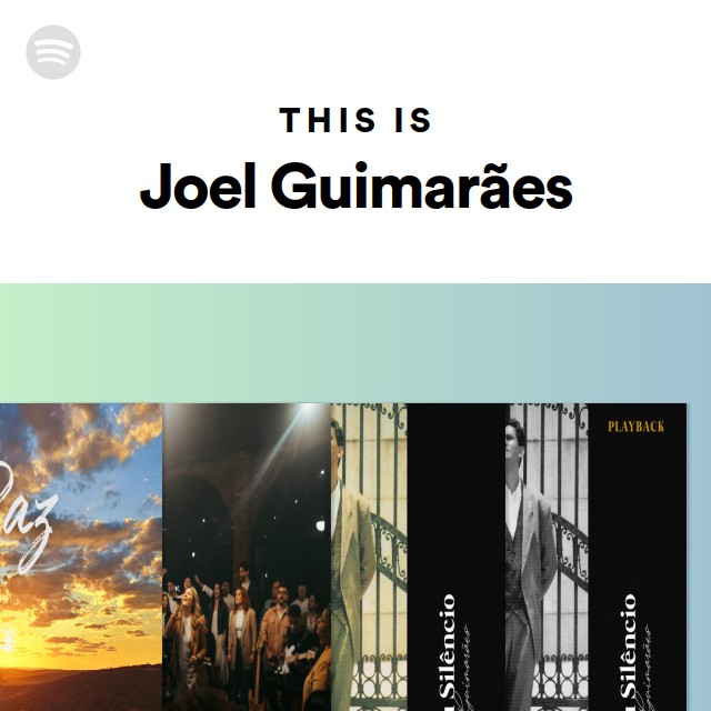 This Is Joel Guimarães | Spotify Playlist