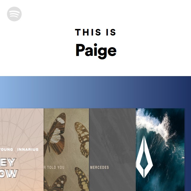 This Is Paige - playlist by Spotify | Spotify