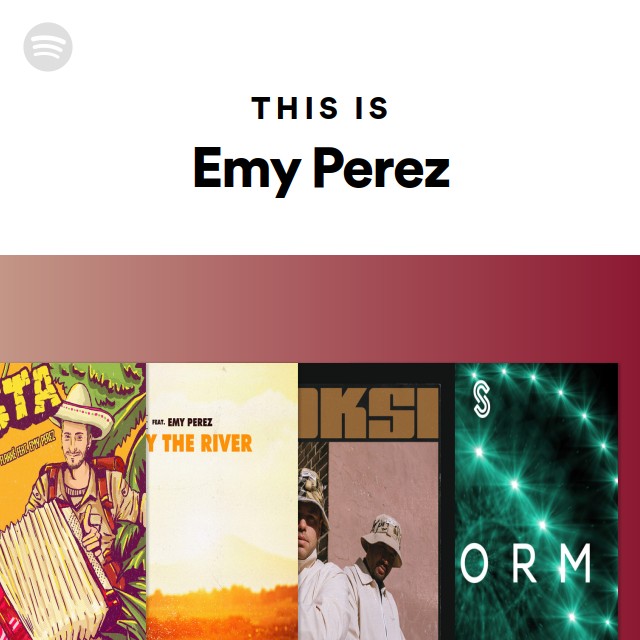 This Is Emy Perez | Spotify Playlist