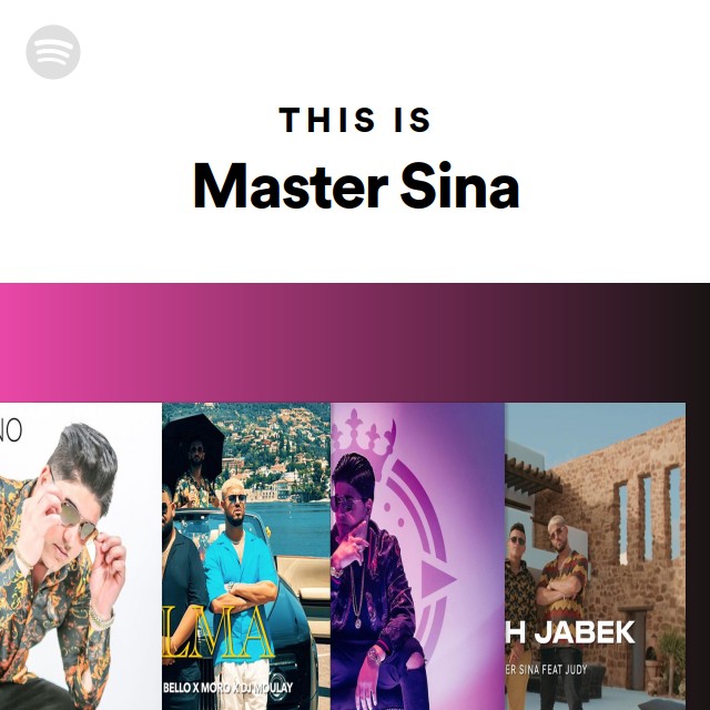 This Is Master Sina | Spotify Playlist