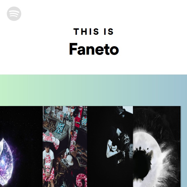 This Is Faneto - playlist by Spotify | Spotify