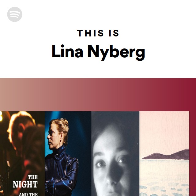 This Is Lina Nyberg - playlist by Spotify | Spotify