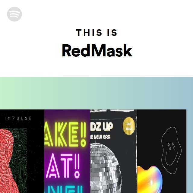 This Is RedMask - playlist by Spotify | Spotify