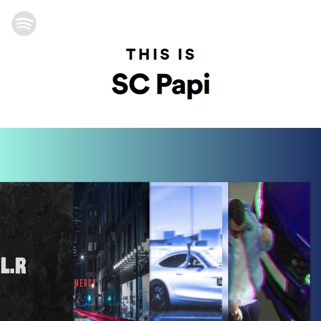This Is SC Papi - playlist by Spotify | Spotify