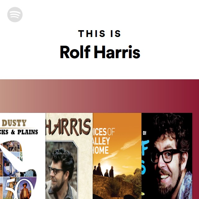 This Is Rolf Harris - playlist by Spotify | Spotify