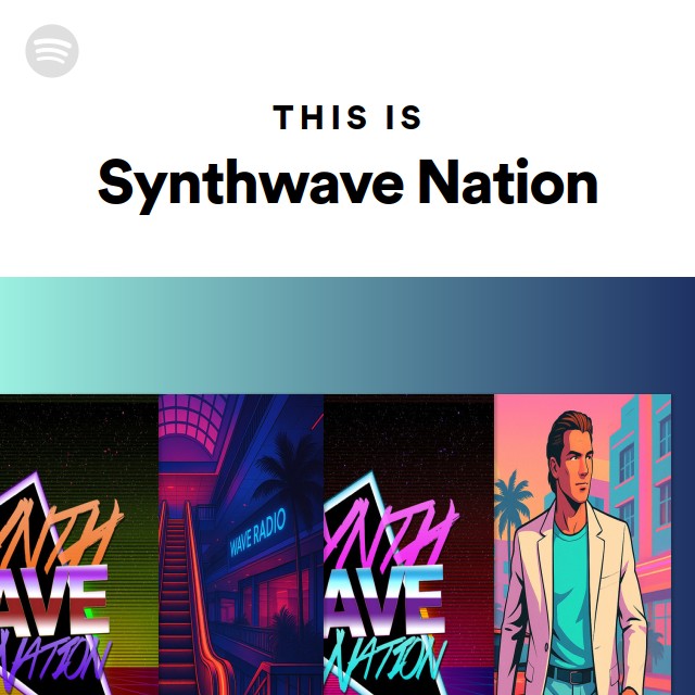 This Is Synthwave Nation - playlist by Spotify | Spotify
