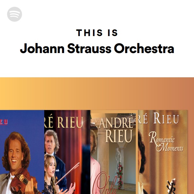This Is Johann Strauss Orchestra - playlist by Spotify | Spotify