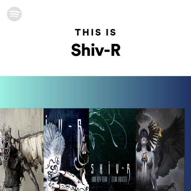 This Is Shiv-R - playlist by Spotify | Spotify