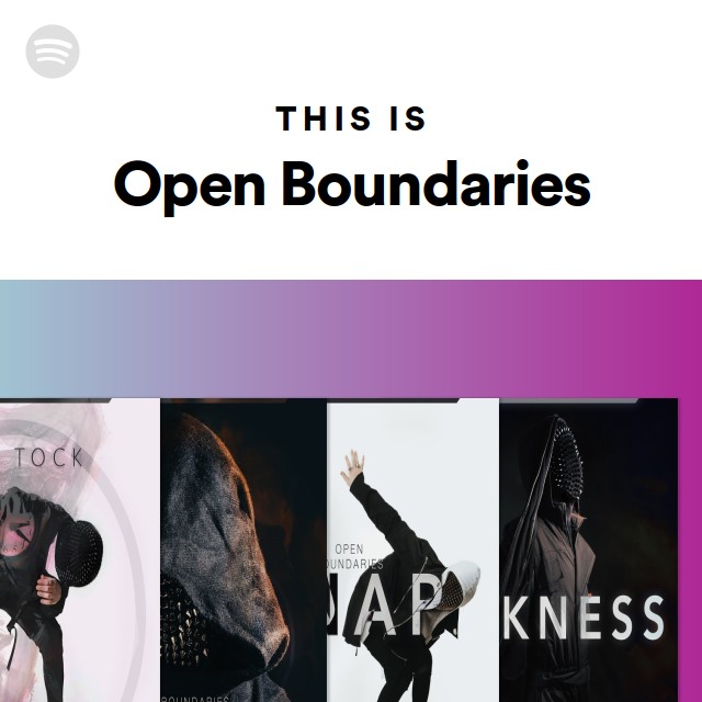 This Is Open Boundaries - playlist by Spotify | Spotify
