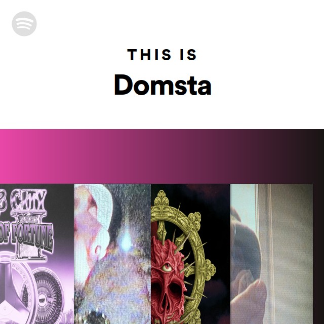 This Is Domsta - playlist by Spotify | Spotify