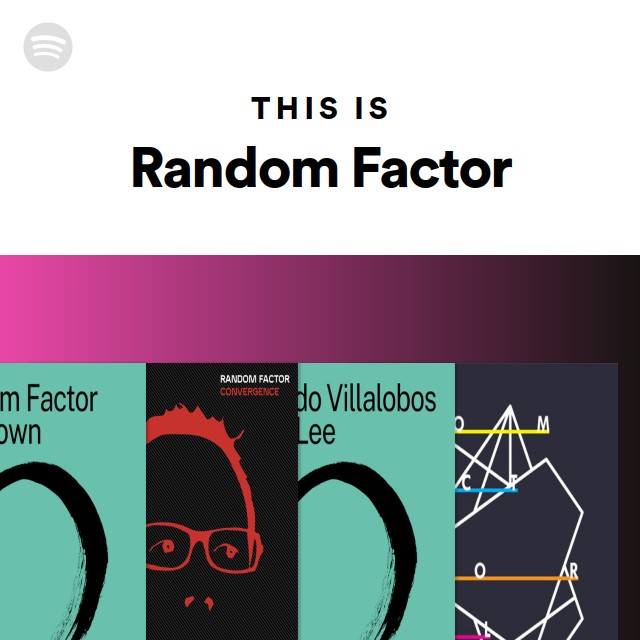 This Is Random Factor - playlist by Spotify | Spotify
