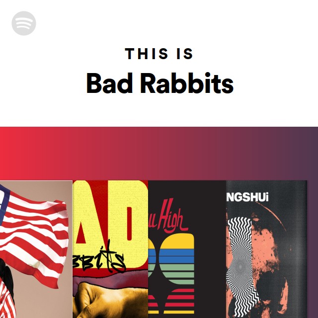 This Is Bad Rabbits - playlist by Spotify | Spotify