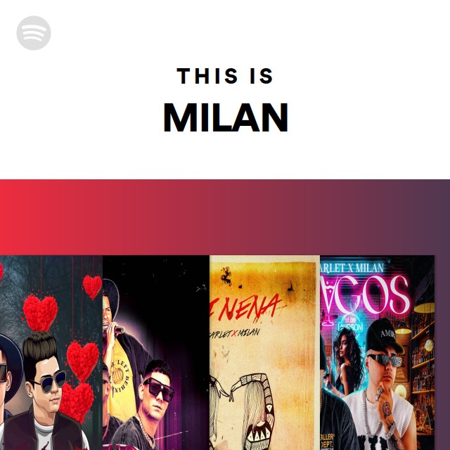 This Is MILAN | Spotify Playlist