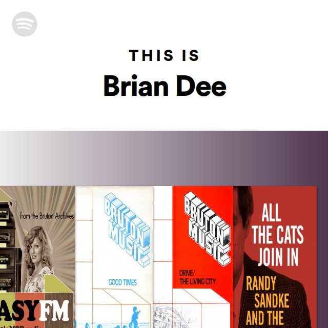 This Is Brian Dee - playlist by Spotify | Spotify