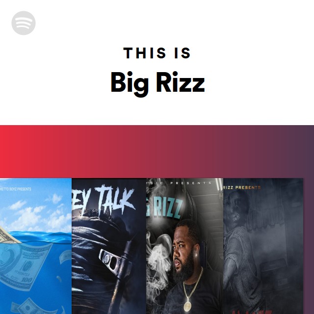 This Is Big Rizz - playlist by Spotify | Spotify