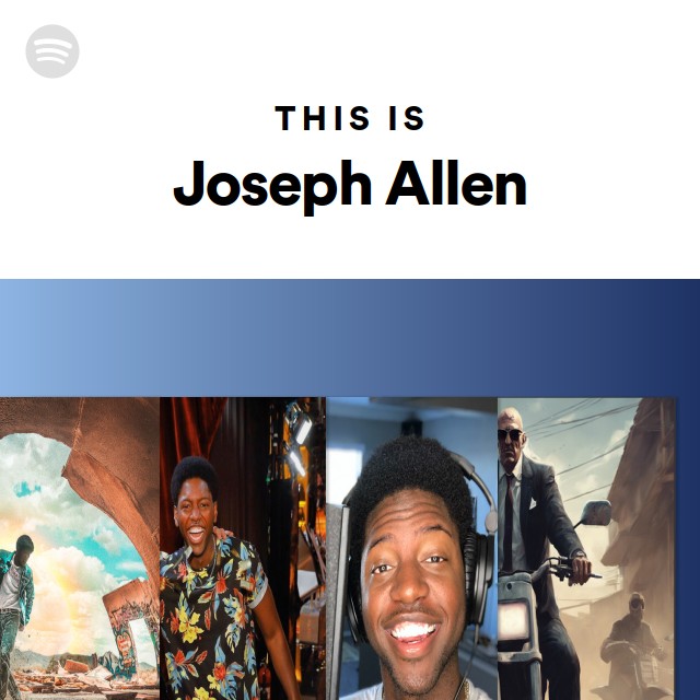 This Is Joseph Allen - playlist by Spotify | Spotify