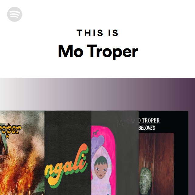 This Is Mo Troper - playlist by Spotify | Spotify