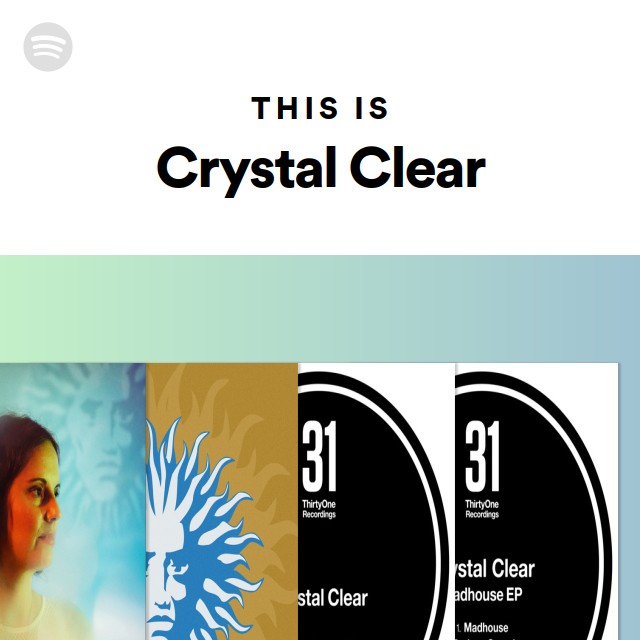 This Is Crystal Clear - playlist by Spotify | Spotify