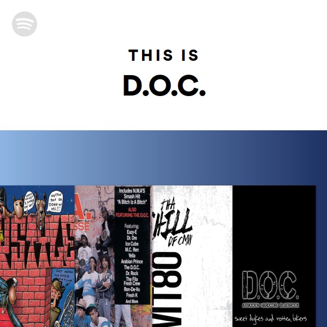 This Is D.O.C. - playlist by Spotify | Spotify