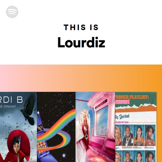 This Is Lourdiz - playlist by Spotify | Spotify