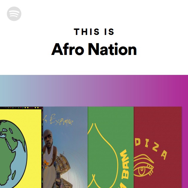This Is Afro Nation - playlist by Spotify | Spotify