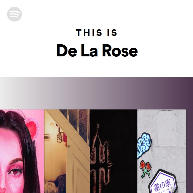 This Is De La Rose - playlist by Spotify | Spotify