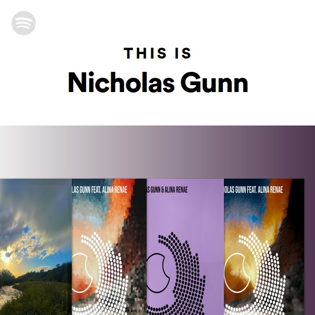 This Is Nicholas Gunn - playlist by Spotify | Spotify